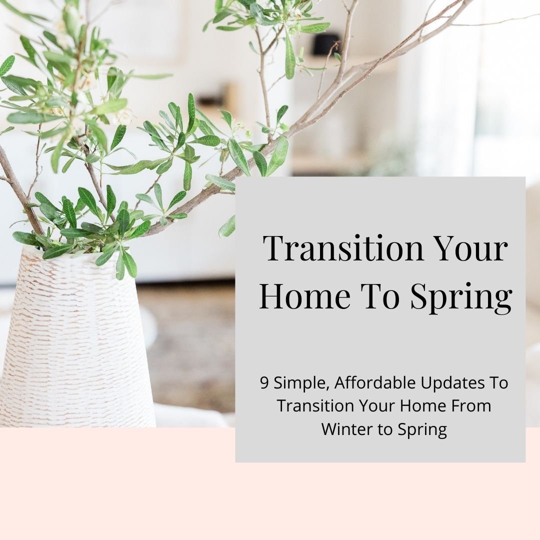 9 Simple and Affordable Ways to Style Your Home For Spring – Little ...